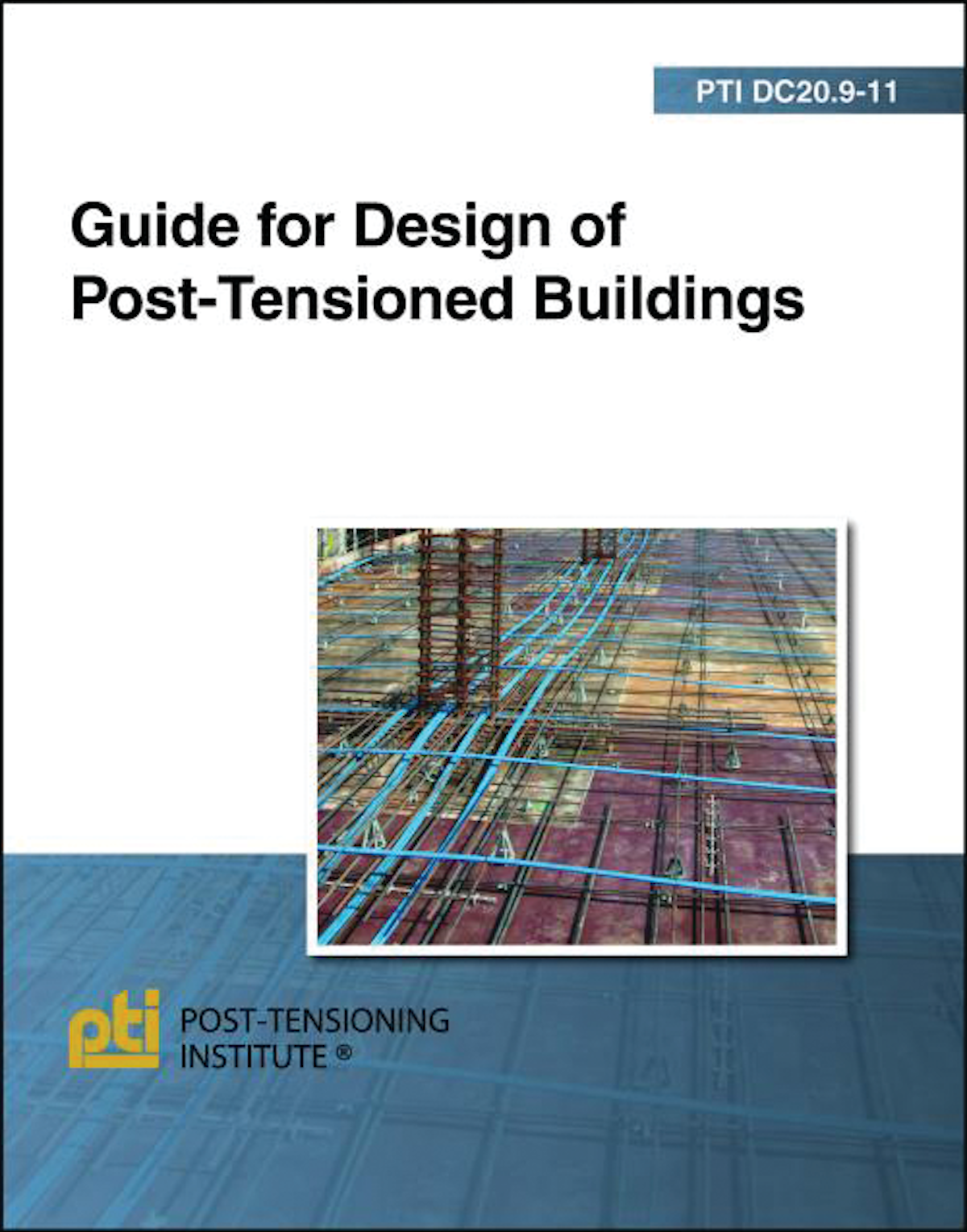 New PTI Document Outlines the Design of Post-Tensioned Buildings | For ...
