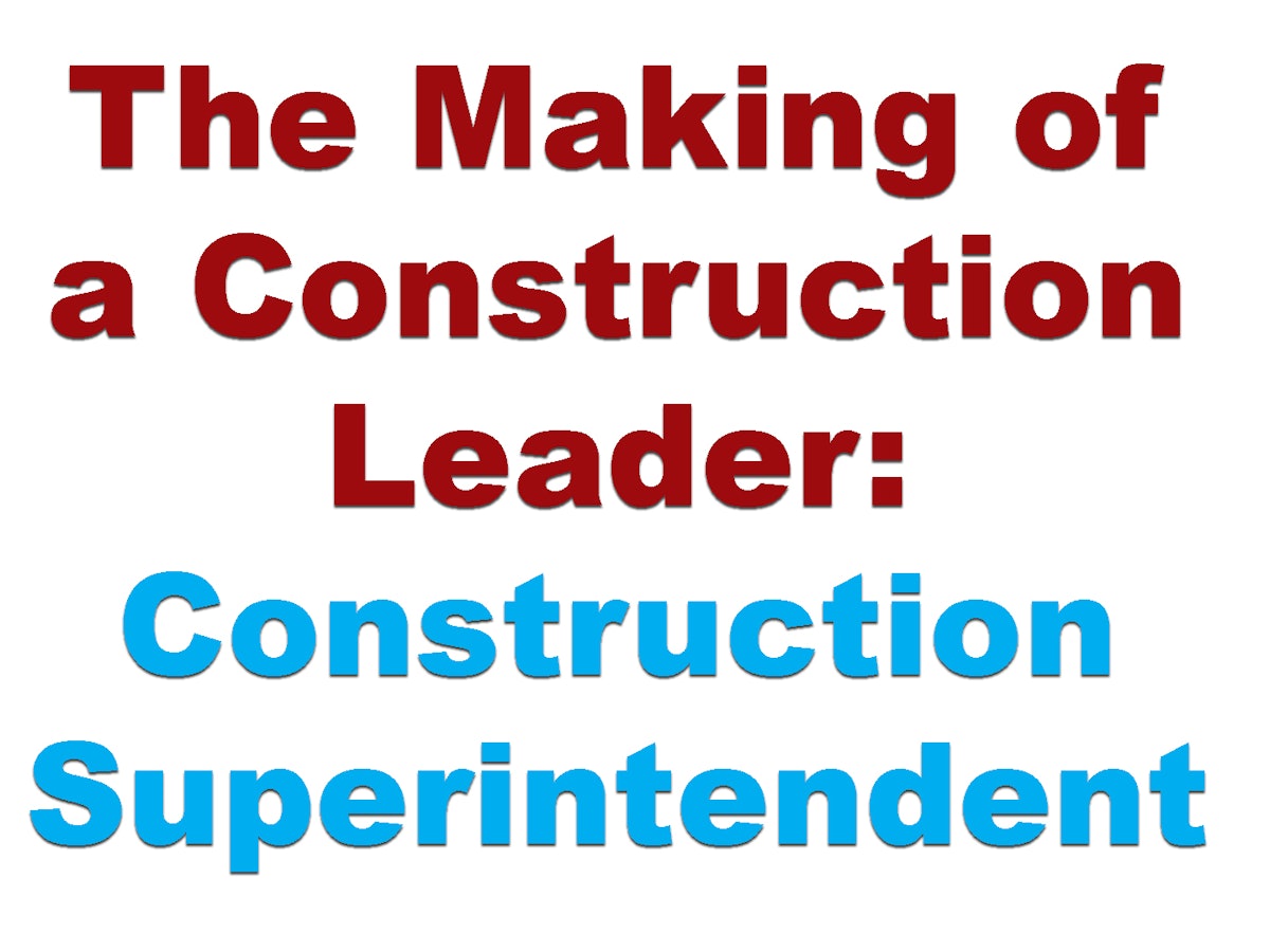 The Contractor's Best Friend /05-23-2012/ The Making of a Leader:The ...