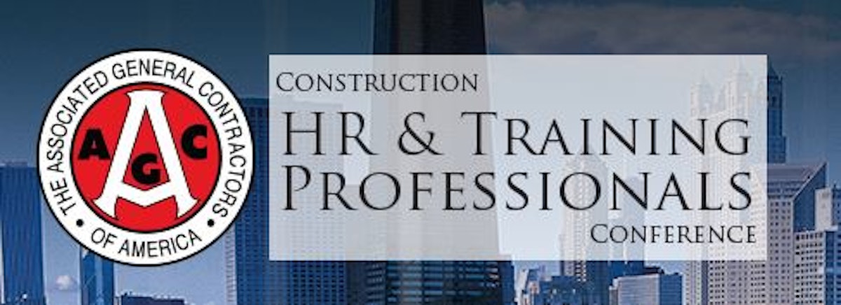 AGC HR & Training Professionals Conference | For Construction Pros