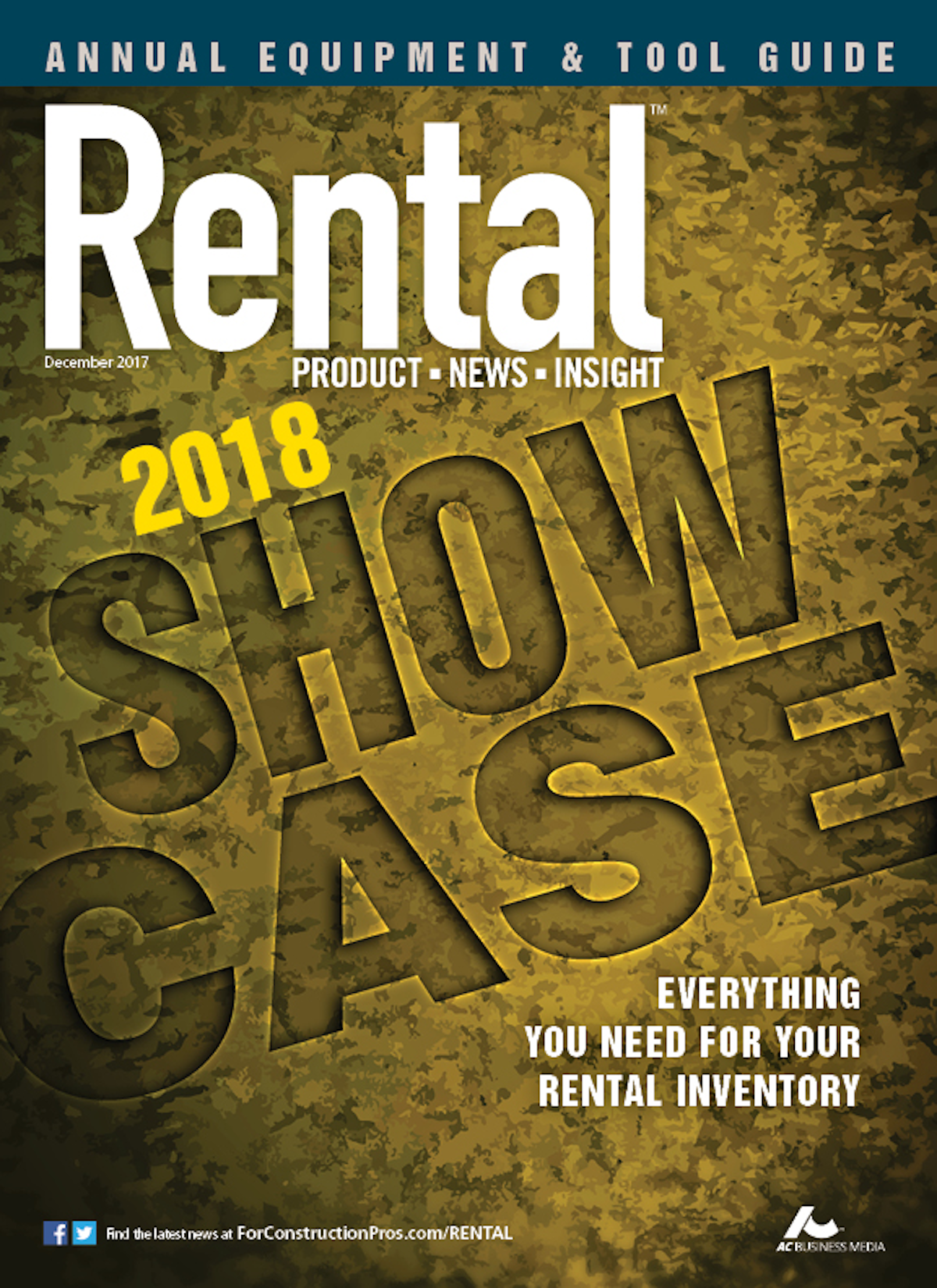 Rental Releases Its Annual Equipment & Tool Guide, Showcase 2018 | For ...