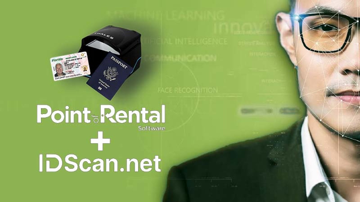 Point of Rental Software Partners with IDScan.net From: Point of Rental Software | For ...