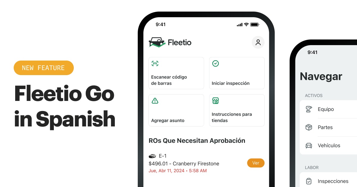 Fleetio Go Fleet Maintenance App Now Available in Spanish From: Fleetio ...