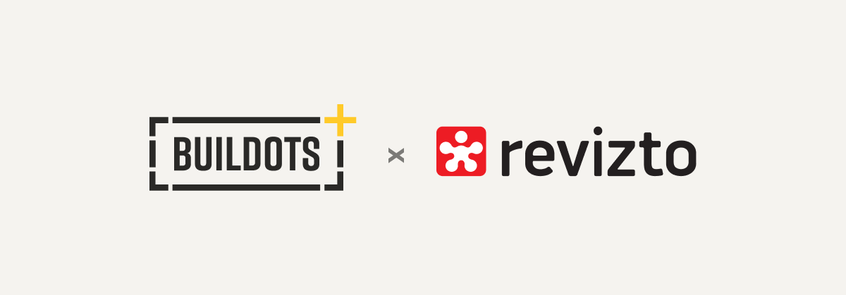 Buildots and Revizto Reveal Construction Management Technology ...